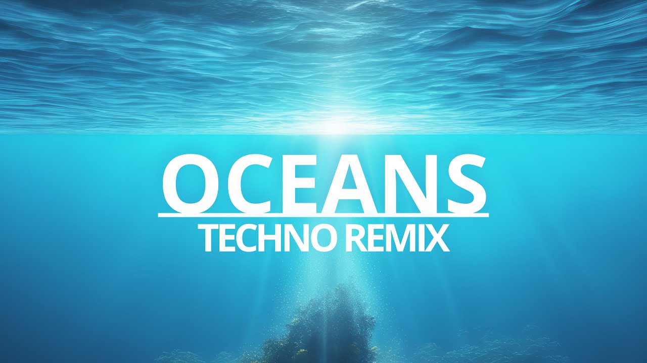 Hillsong UNITED - Oceans (Onejay Techno Remix) - YouTube