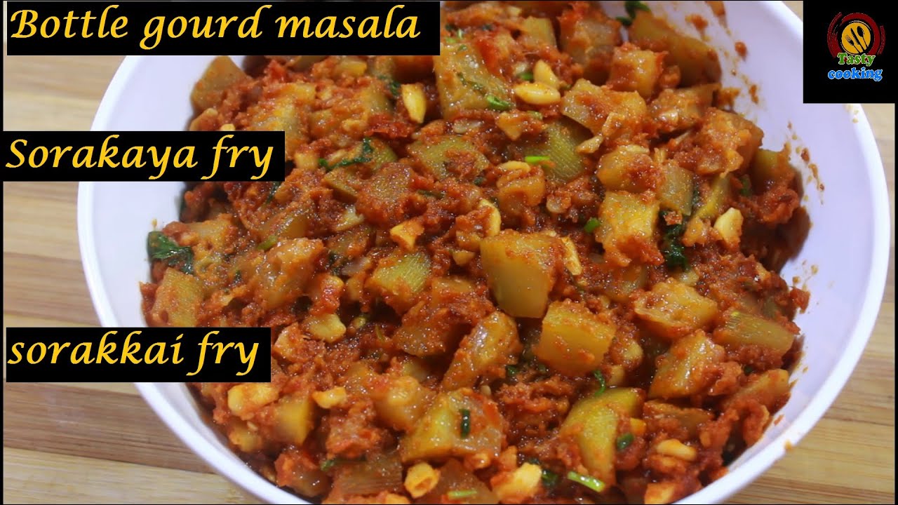 bottle gourd masala/sorakaya fry recipe/sorakkai recipes/calabash gourd ...