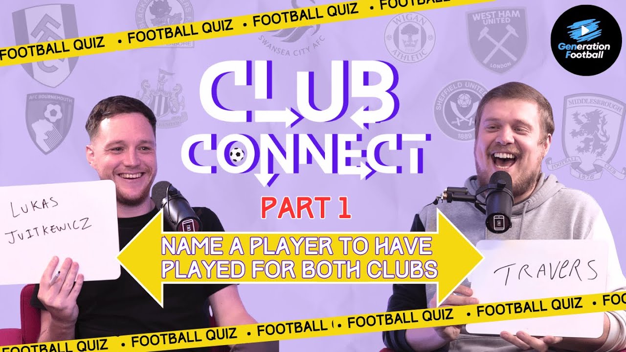 NEW Quiz: CLUB CONNECT ⚽ PART 1: Name a Player to have played for both ...