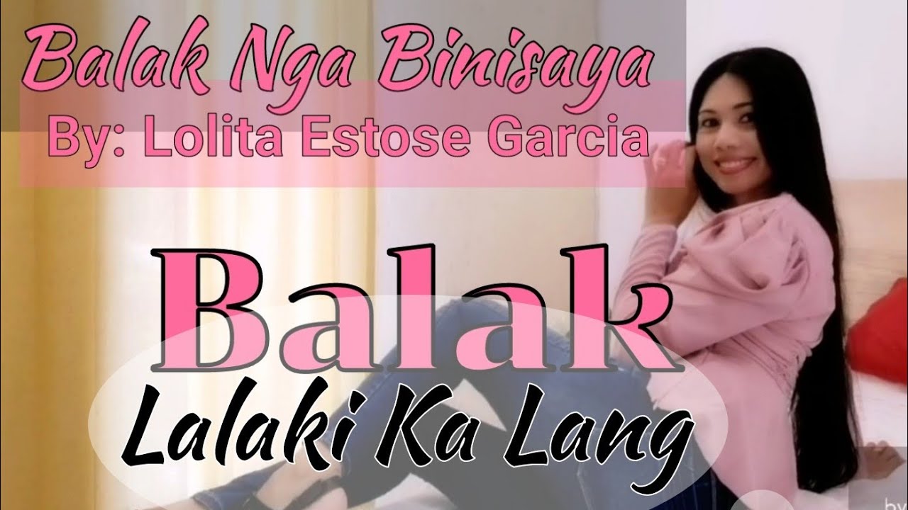 Lalaki Ka Lang | BALAK NGA BINISAYA (Cebuano Poems) - YouTube
