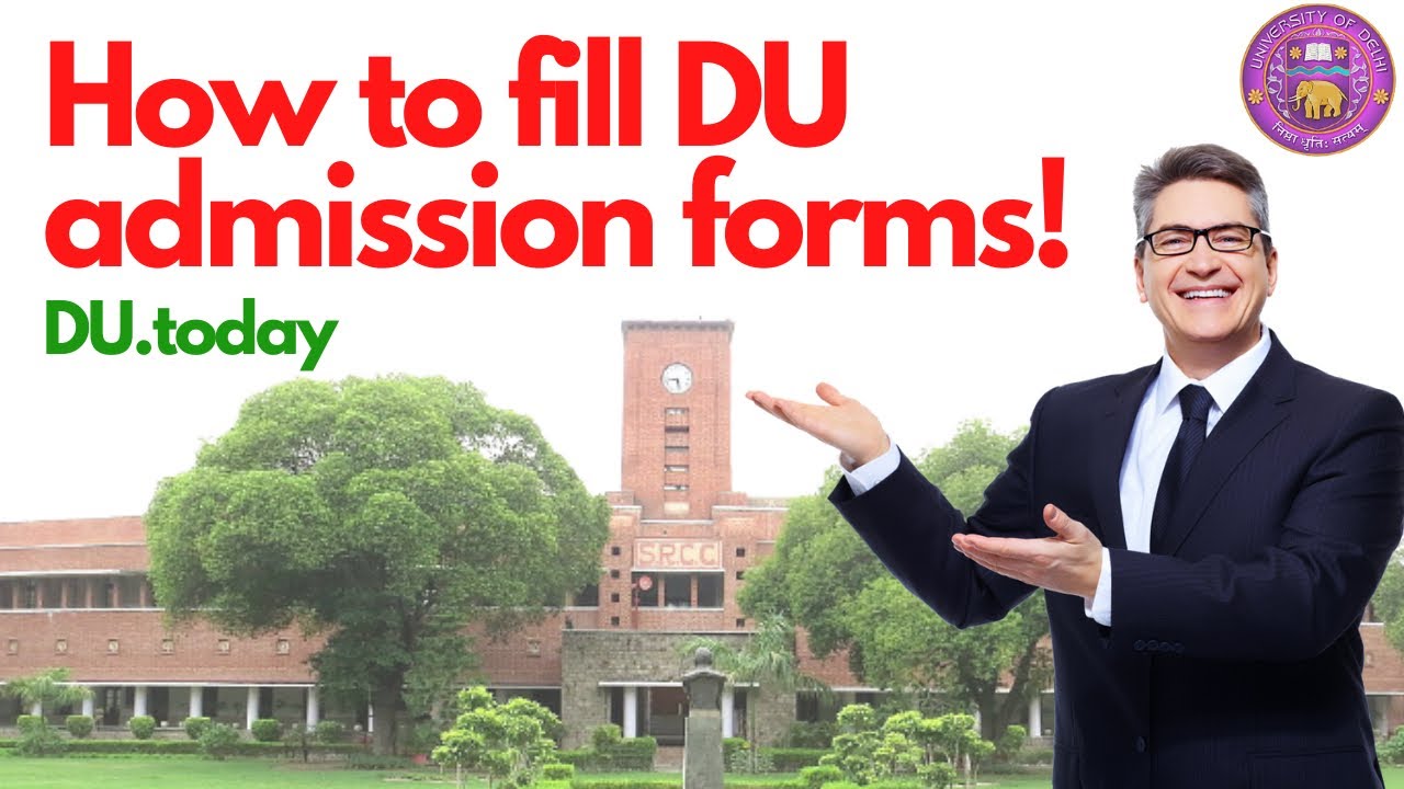 How to Fill Delhi university UG ADMISSION FORMS 2021-22 by DU.today 🔥🔔 ...