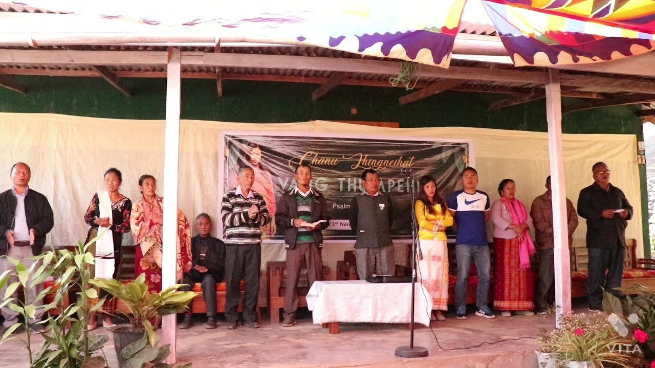 CHANU LHINGNEIHAT VANG THUMPEHNA | HAIPI VILLAGE | 23 NOVEMBER 2021 ...