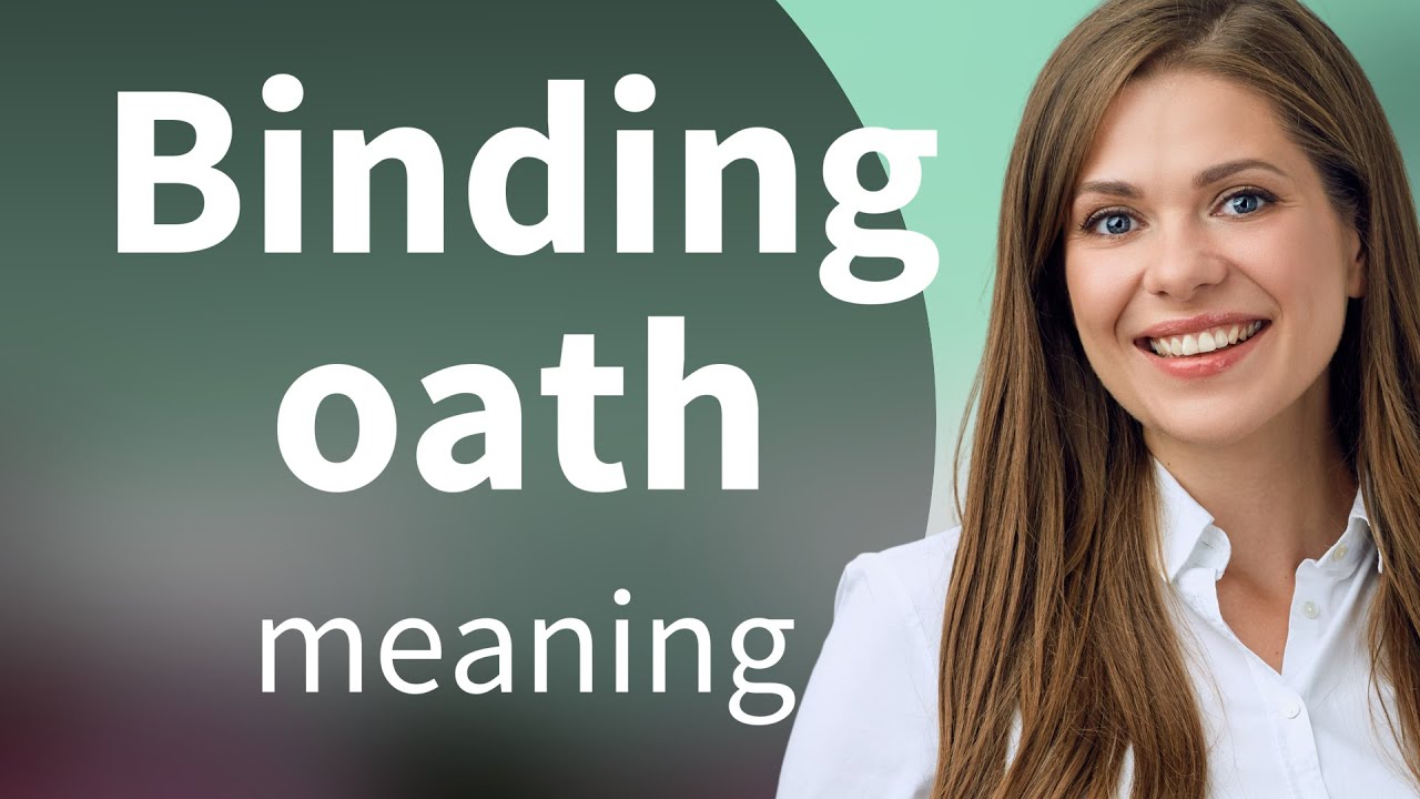 Understanding "Binding Oath": A Guide to English Phrases - YouTube