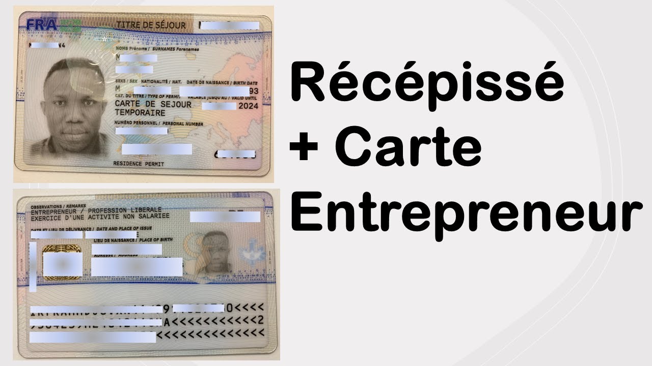 Récépissé et carte de séjour entrepreneur ou professionnelle libérale ...