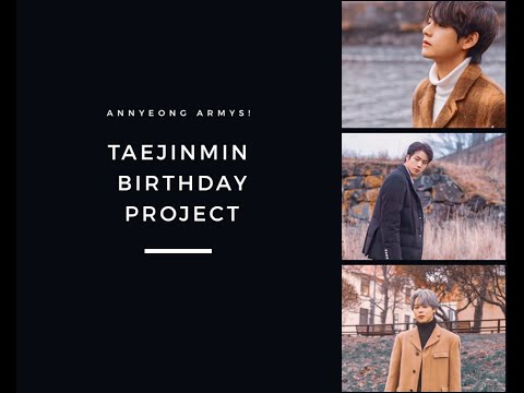 TaeJinMin Birthday Project