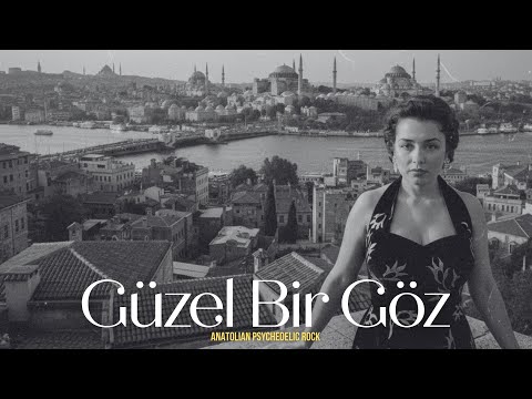 Güzel Bir Göz Beni Attı Bu Derin Sevdaya | Anatolian Psychedelic Rock Cover