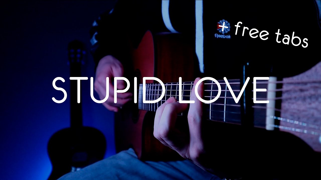Lady Gaga - Stupid Love / Guitar Cover / Fingerstyle / Guitar Tutorial ...