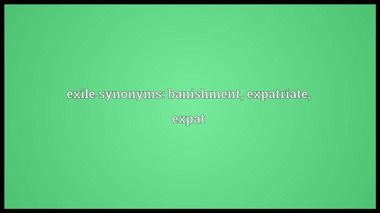 Exile Meaning YouTube exile-meaning-youtube
