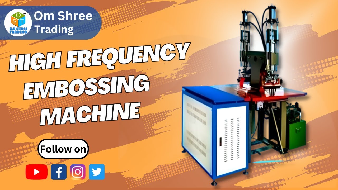 High Frequency PVC Welding Machine I High Frequency Embossing Machine I ...