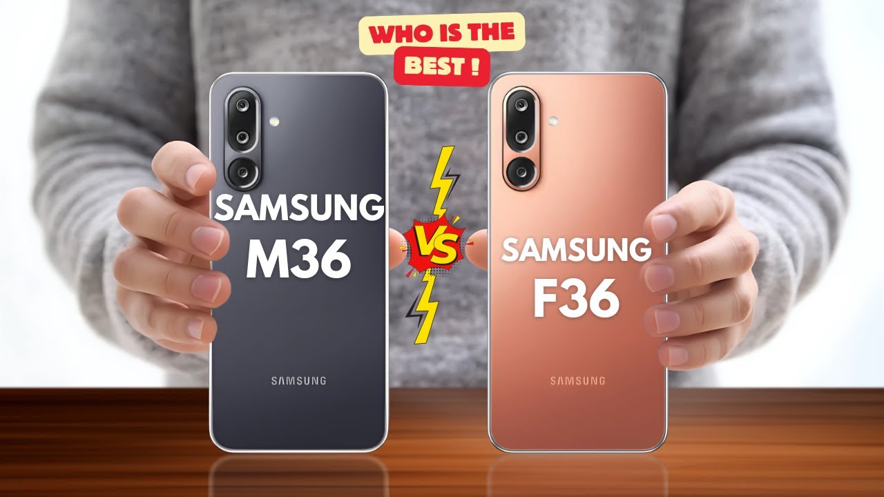Samsung Galaxy F36 vs Samsung Galaxy M36 - YouTube