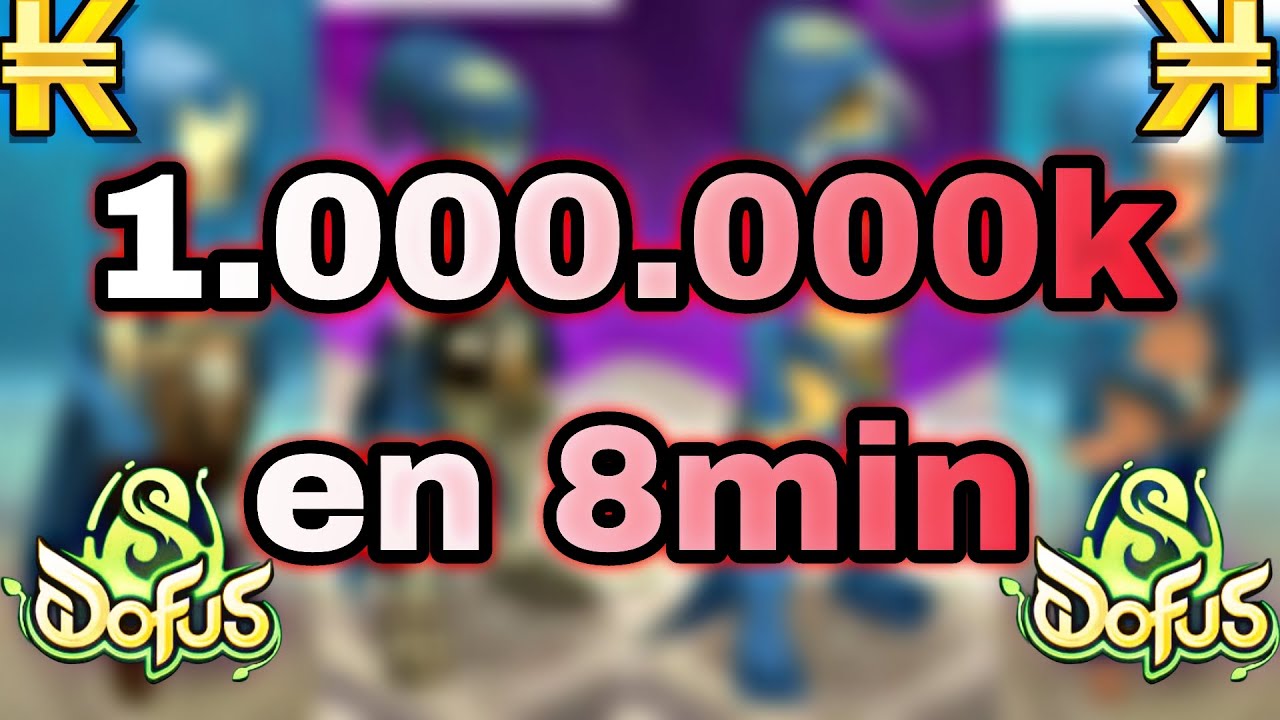 1M DE KAMAS EN 8MIN CHAQUE JOUR | ASTUCE KAMAS DOFUS UNITY - YouTube