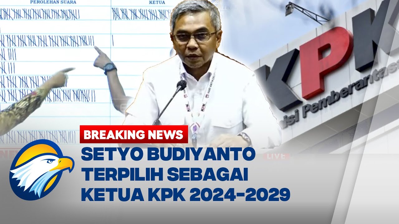 BREAKING NEWS - Tok! Setyo Budiyanto Resmi jadi Ketua KPK 2024-2029 ...