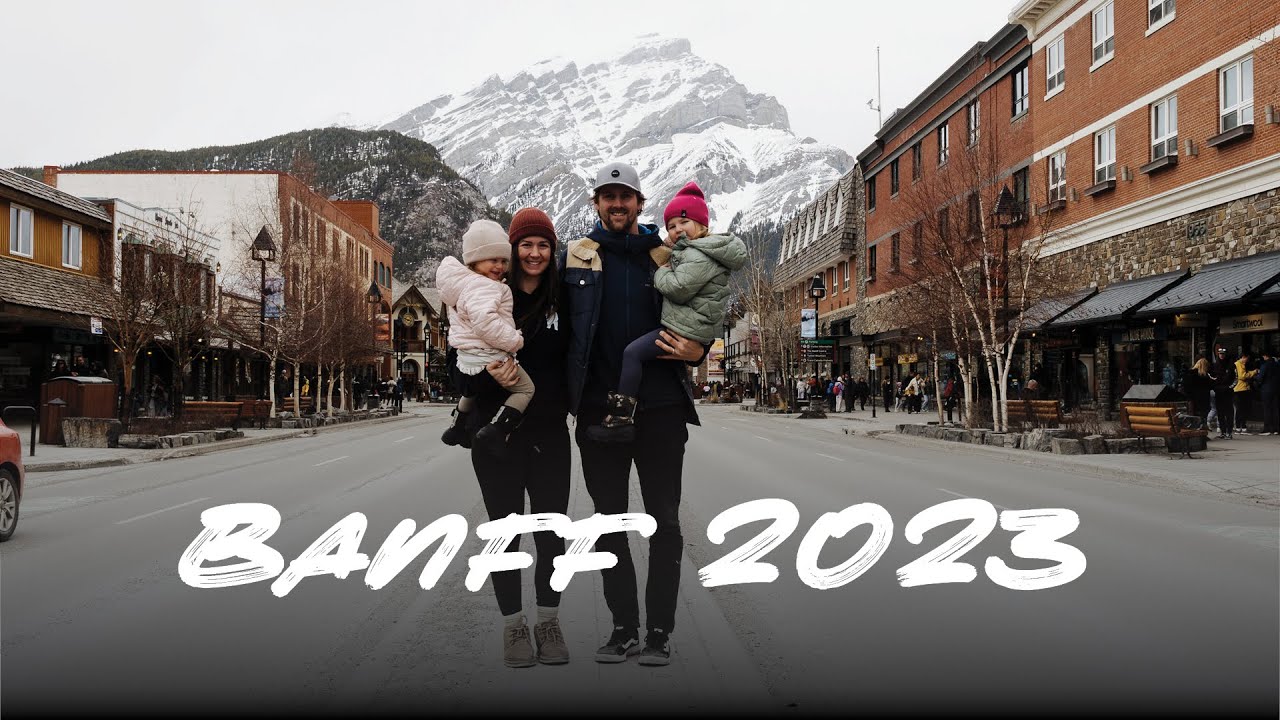 Banff Trip 2023 - YouTube