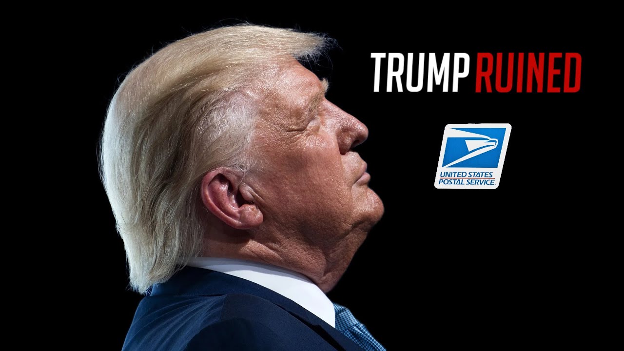 Donald Trump Ruined the United States Postal Service (USPS) - YouTube