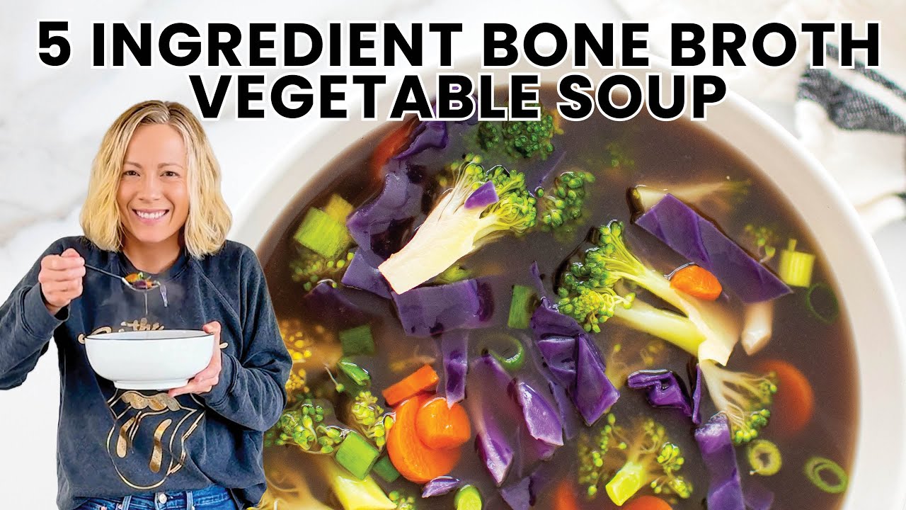 Easy 5-Ingredient Bone Broth Vegetable Soup | Healthy 15-Minute Dinner ...