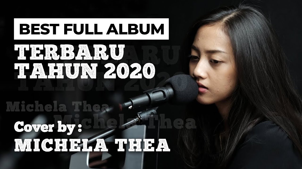 Michela Thea Full Album Cover Terbaik 2020 - YouTube