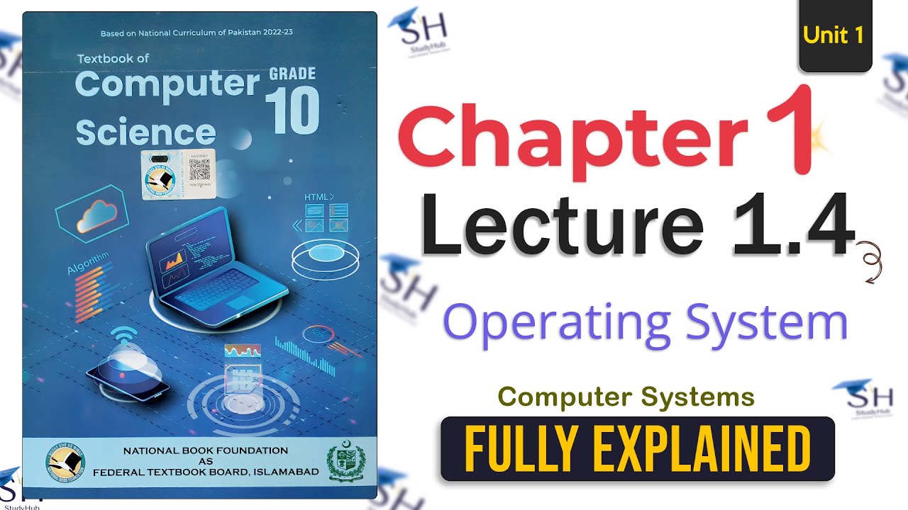 Class 10 Computer Science | Chapter 1 | Lecture 1.4 | Operating System ...