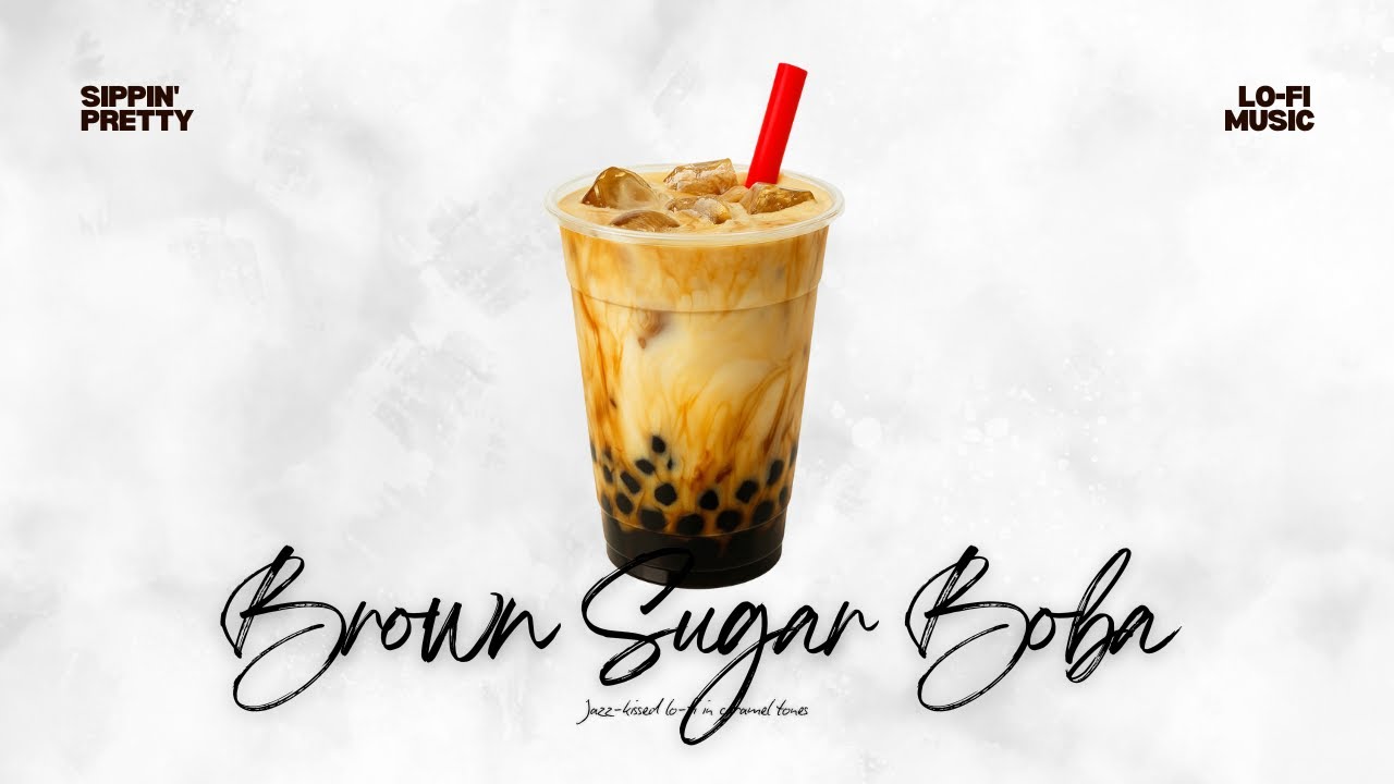 Brown Sugar Boba 🧋 | Lo-fi study & sip playlist - YouTube