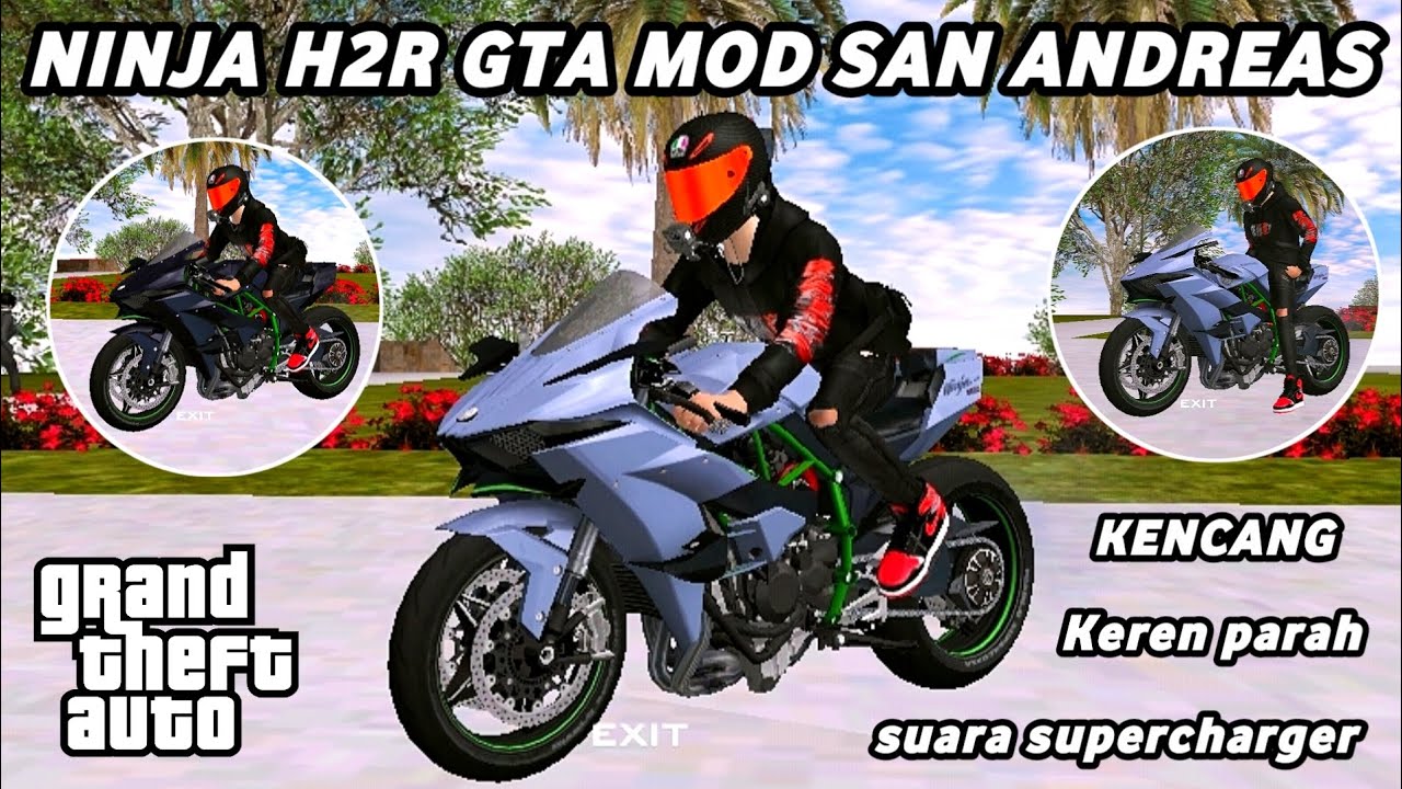 KAWASAKI NINJA H2R - GTA SAN ANDREAS INDONESIA - YouTube