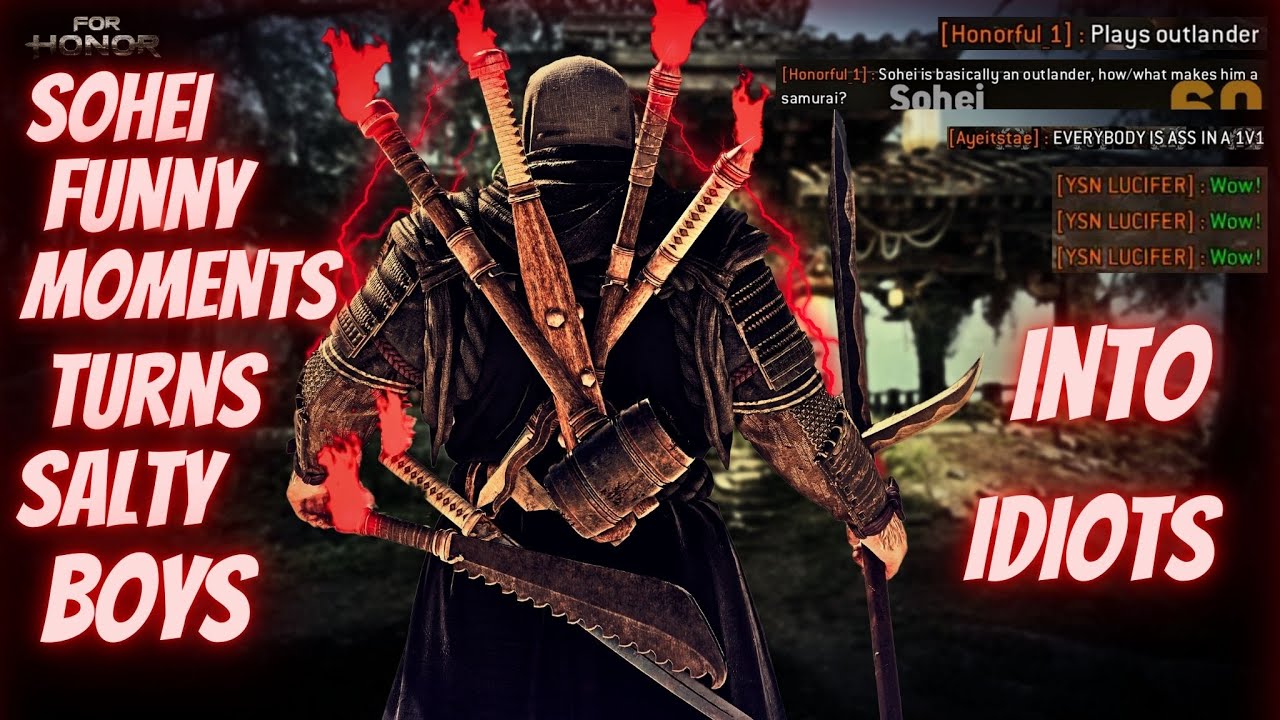 [ For Honor ] BRINGING OUT MY EMO SOHEI AND I CRASHED OUT OVER IDIOTS ...