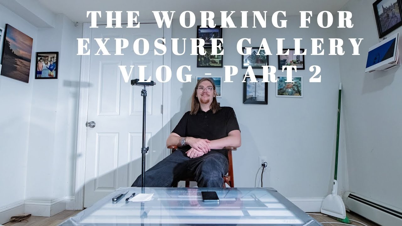 The "Working For Exposure" Art Gallery Vlog - Part 2 - YouTube
