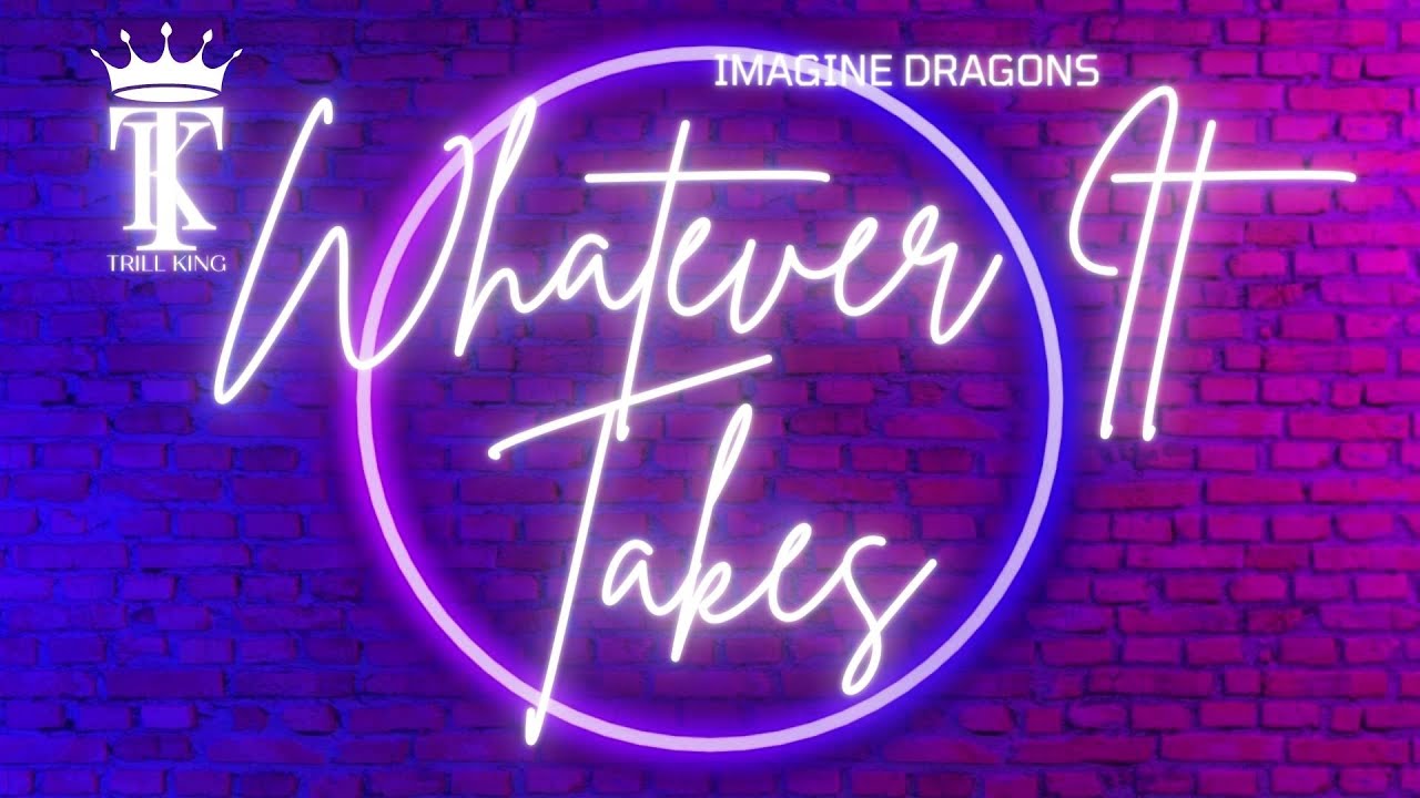 Imagine Dragons - Whatever It Takes with Lyrics - YouTube