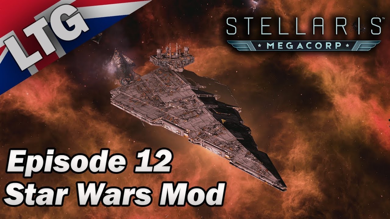Star Wars Mod Episode 12 Stellaris - YouTube