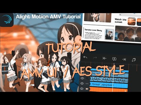 Tutorial AMV UI / Aes Style || Alight Motion Masking AMV Tutorial - YouTube