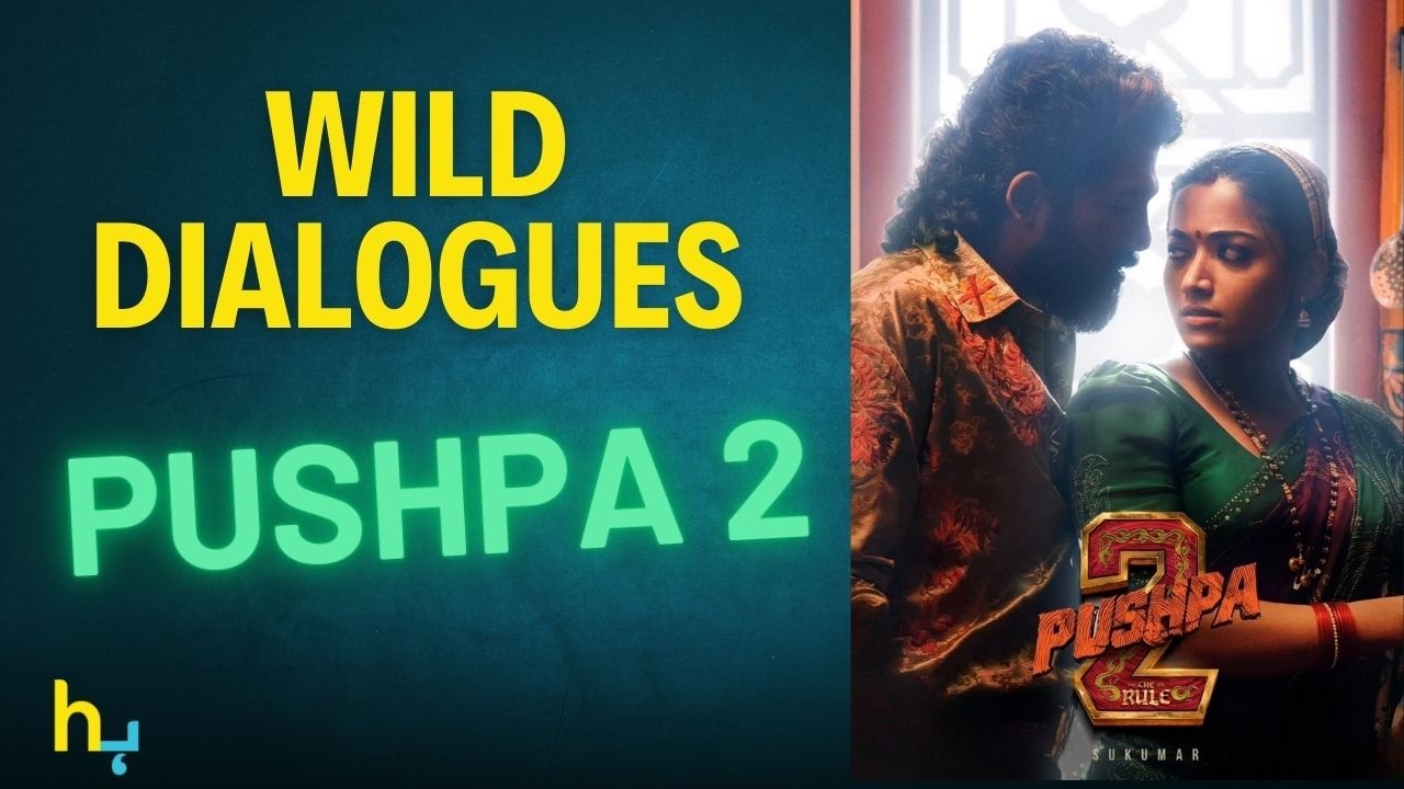 Pushpa 2 Dialogues: Bold, Fierce, And Unforgettable | Hungama Express ...
