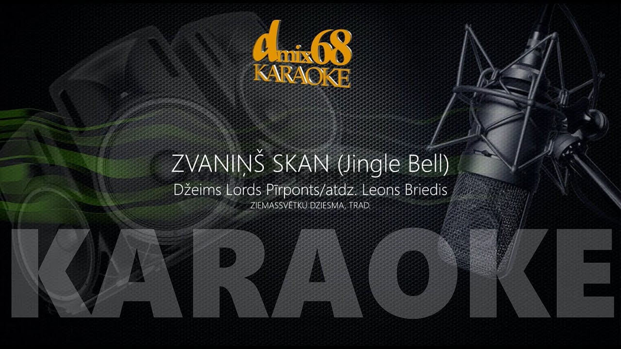 Zvaniņš skan (Jingle Bell), James Lord Pearpont (karaoke_ - YouTube