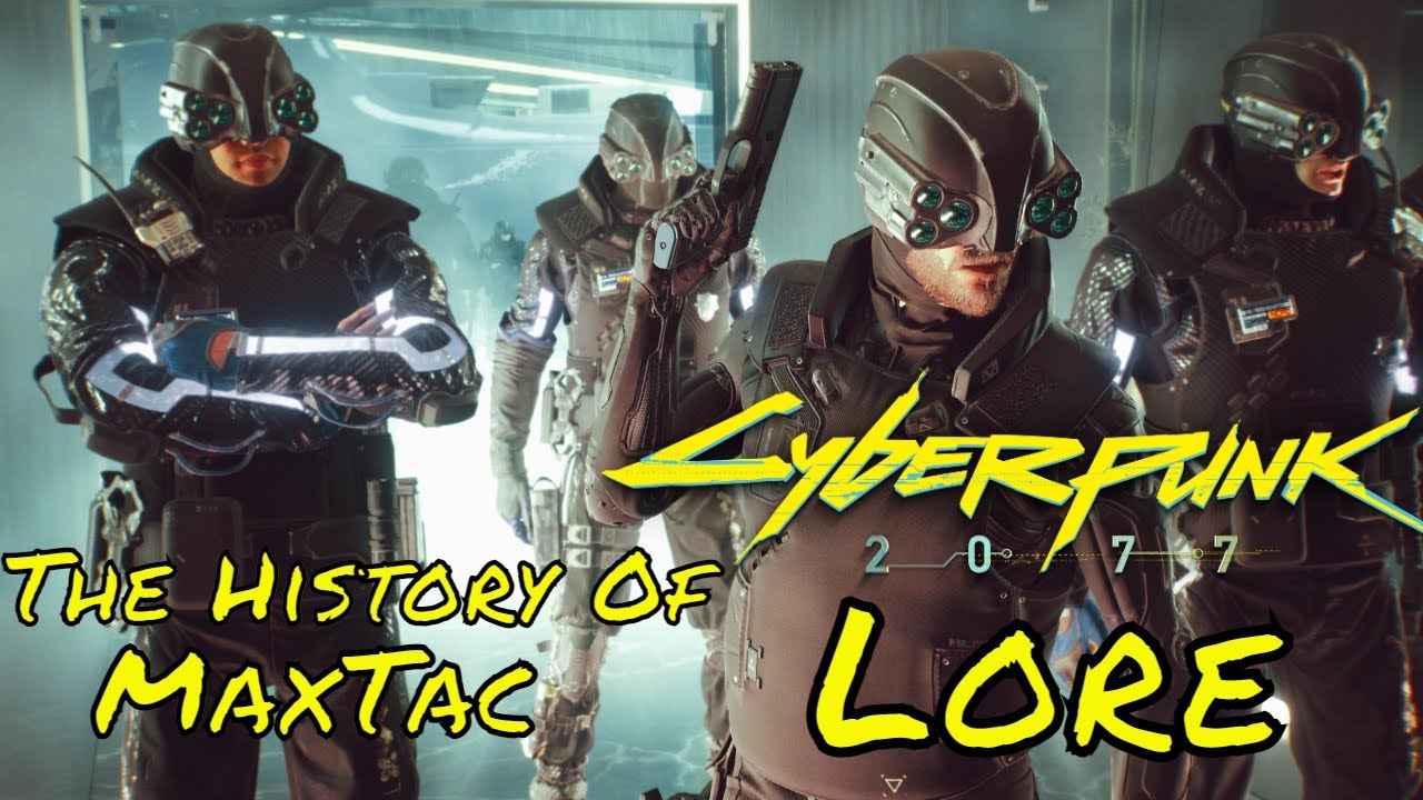 Cyberpunk 2077 Lore - The History Of MaxTac - YouTube