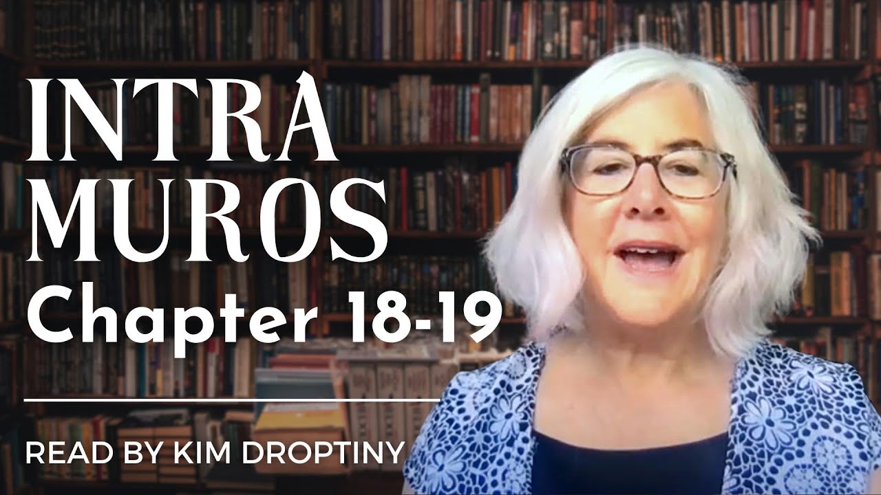 Intra Muros - Chapters 18-19 // Rebecca Ruter Springer (Audiobook ...