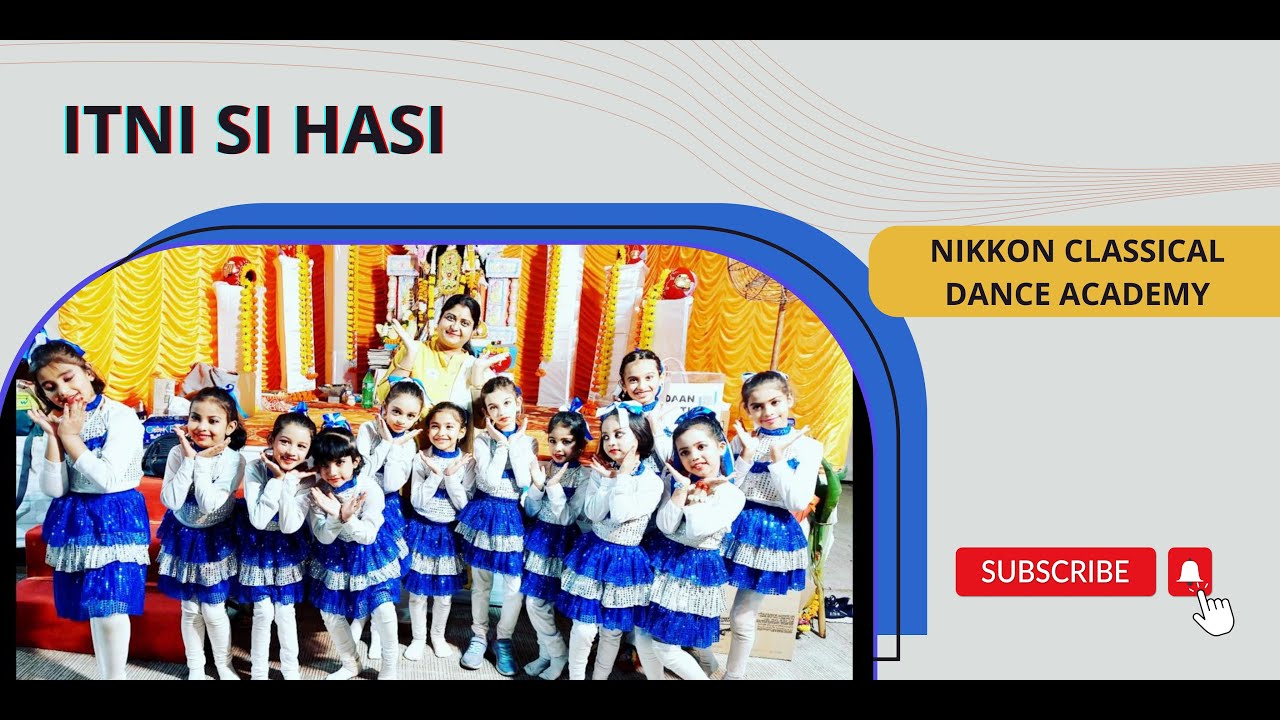 Itni si hasi | Nikkon Classical Dance | Choreographed by Bidushi Deb ...