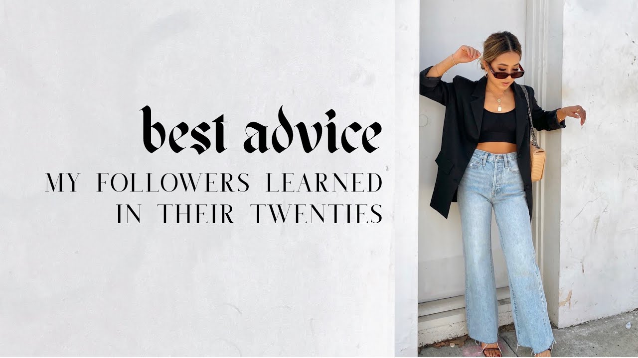 BEST ADVICE FOR PEOPLE IN THEIR 20's - YouTube