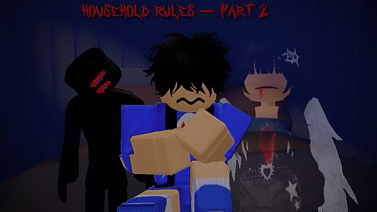 Household Rules… (Day 2) ⚠️ Horror ⚠️ - YouTube