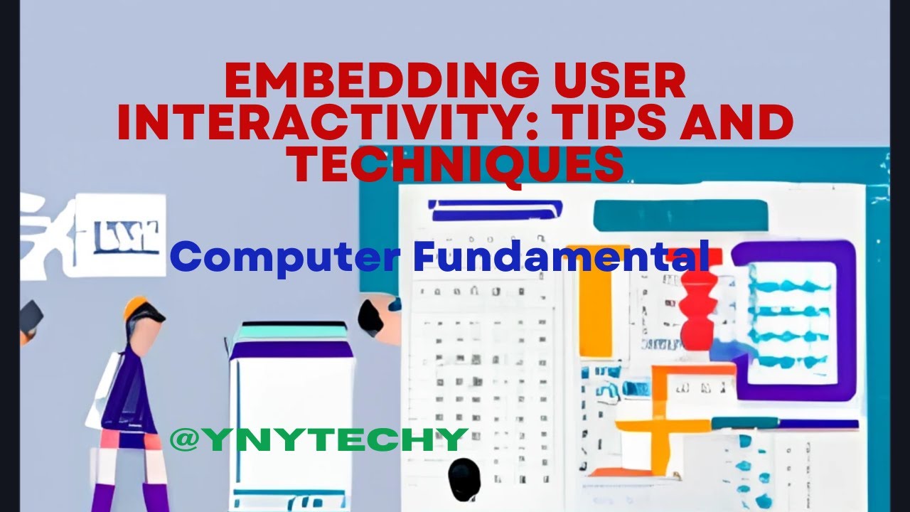 Embedding User Interactivity: Tips and Techniques - computer ...