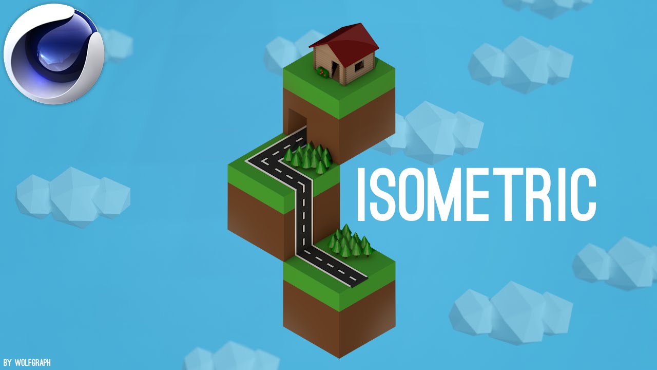 Isometric World // WolfGraph - Cinema 4D Modelling - YouTube