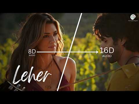 🎧 Leher (16D Audio \
