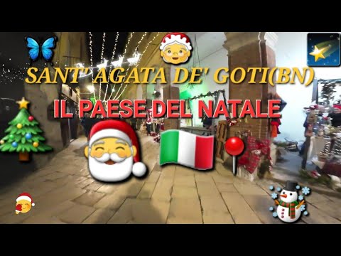 🎅SOTTO UNA BUONA STELLA - NATALE A SANT'AGATA DE'GOTI🇮🇹📍☃️🎄🌠🤶🎅🦋 - YouTube