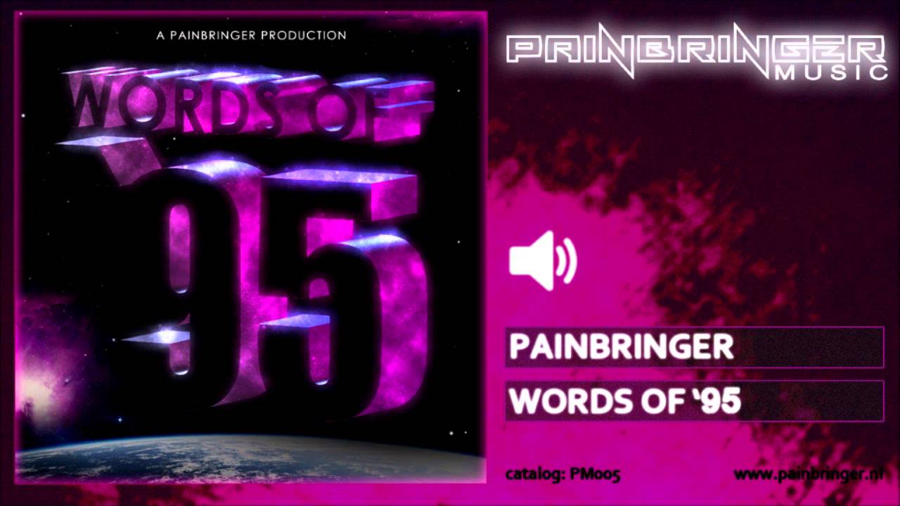 Painbringer - Words Of '95 - YouTube
