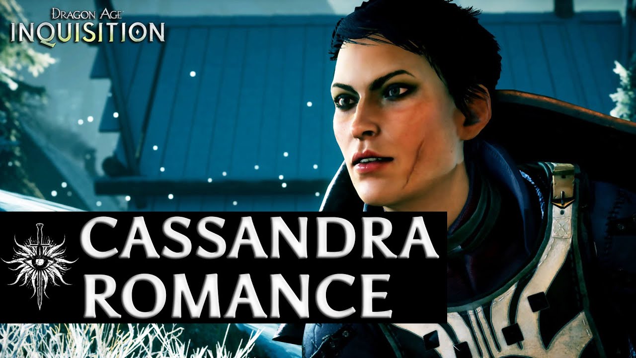 Dragon Age Inquisition Cassandra Romance Gossip Youtube