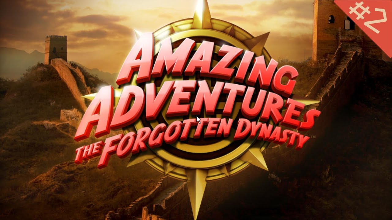 Amazing Adventures: The Forgotten Dynasty Part 2 - YouTube