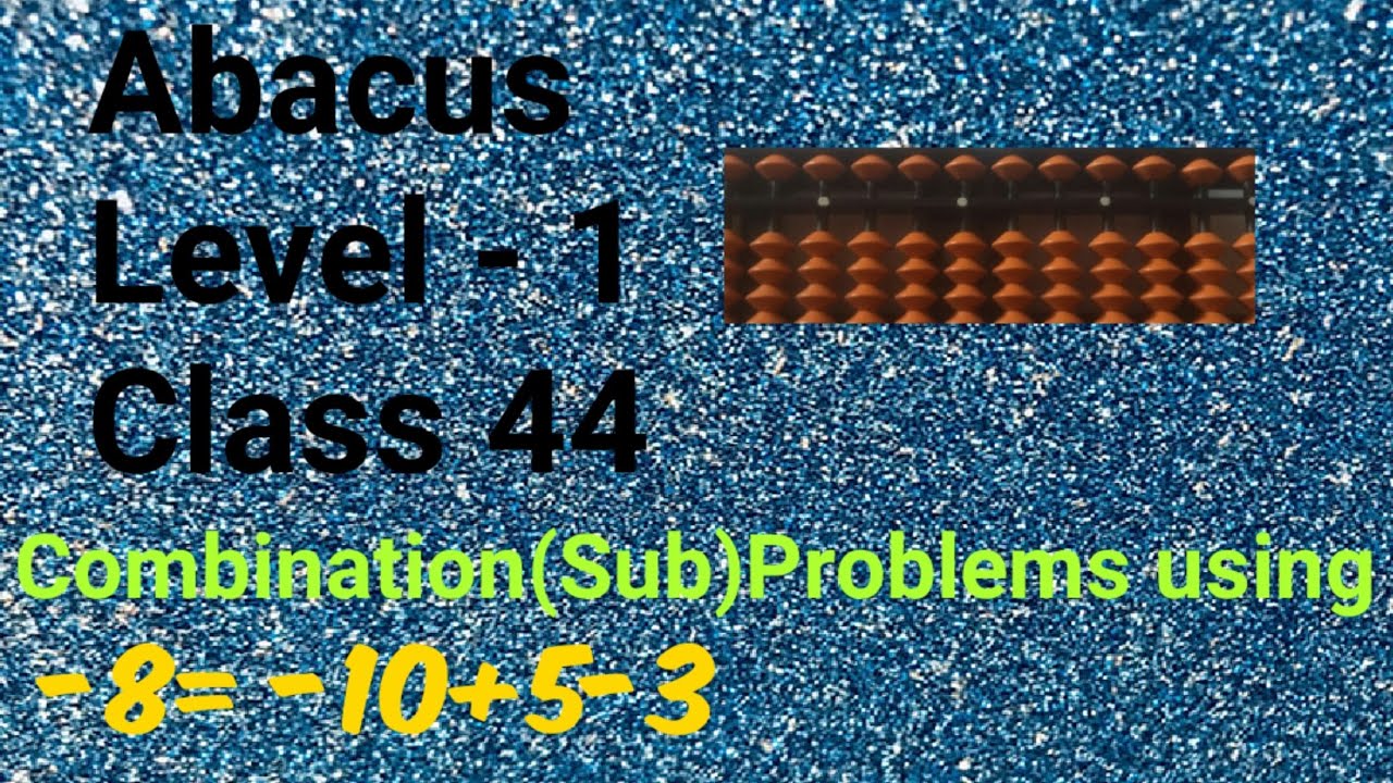 abacus||Abacus Level 1||abacus combination formula||-8 Combination(Sub ...