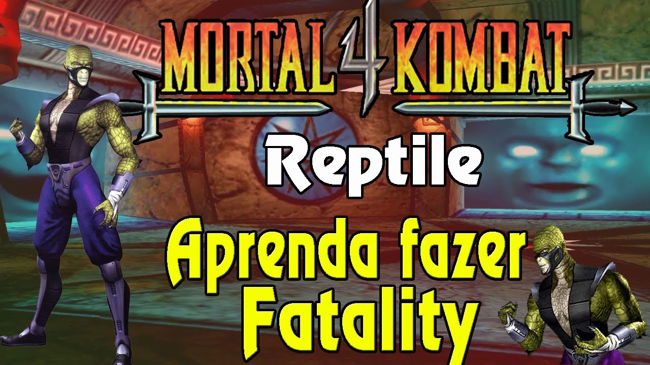 Aprenda como fazer fatality do Reptile no Mortal Kombat 4 Ps1 - YouTube