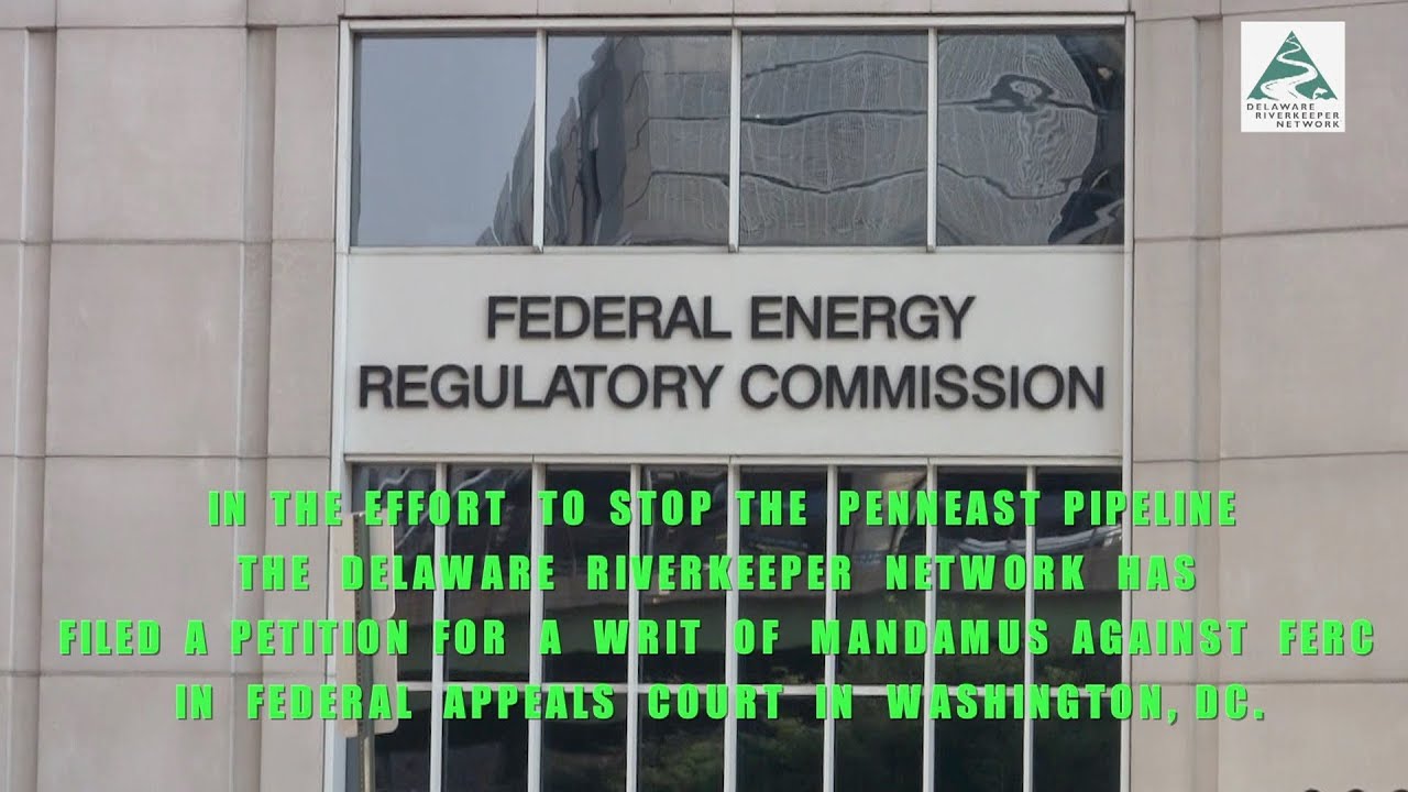 Delaware Riverkeeper Network video FERC legal action - YouTube