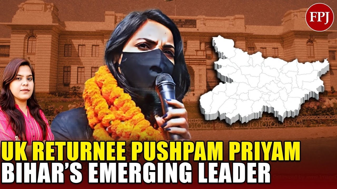 Who is UK returnee Pushpam Priya, Bihar’s emerging leader in black mask ...