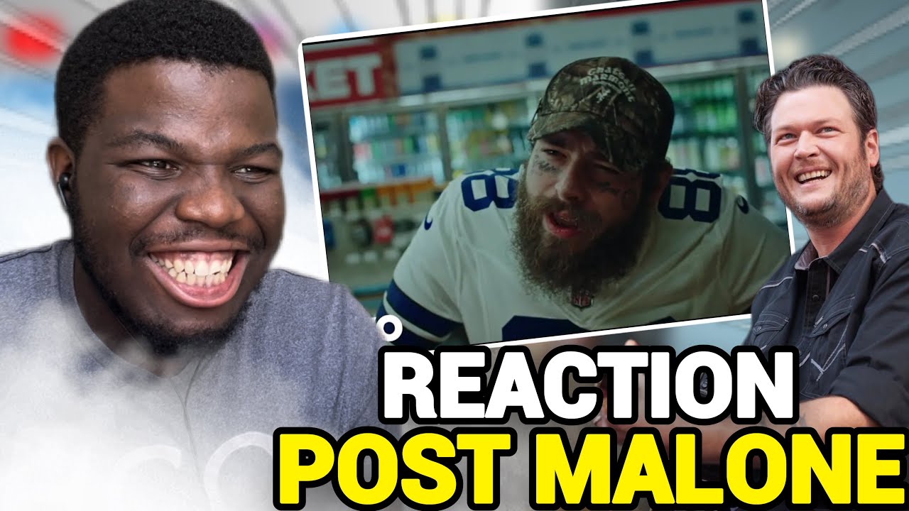 Post Malone Ft Blake Shelton Pour Me A Drink Reaction First