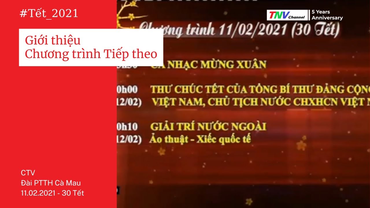 #Tết_2021 Đài PTTH Cà Mau | CTV - GTCT Tiếp theo (16.58 11.02.2021, 30 ...