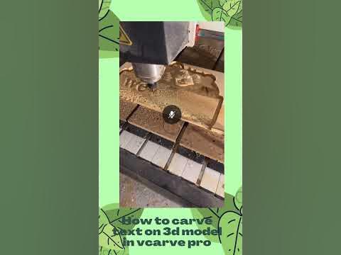 Mastering the Technique of Carving Text on 3D Models with CNC and VCarve" - YouTube