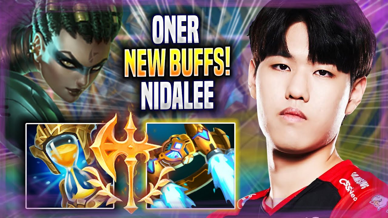 ONER DOMINATING NIDALEE WITH NEW BUFFS! - T1 Oner Plays Nidalee JUNGLE ...